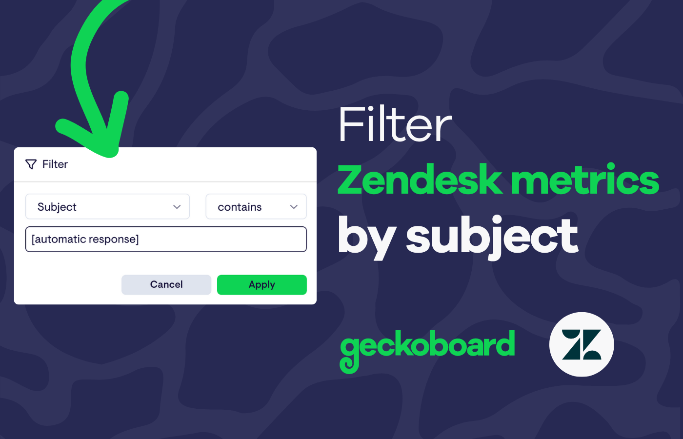 Filter Zendesk metrics by ticket subject | Geckoboard